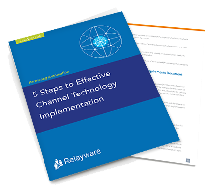 5 Steps to Effective Channel Technology Implementation | Relayware